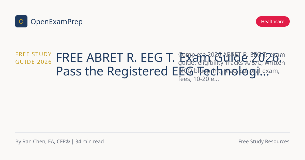 FREE ABRET R. EEG T. Exam Guide 2026: Written + Practical | OpenExamPrep