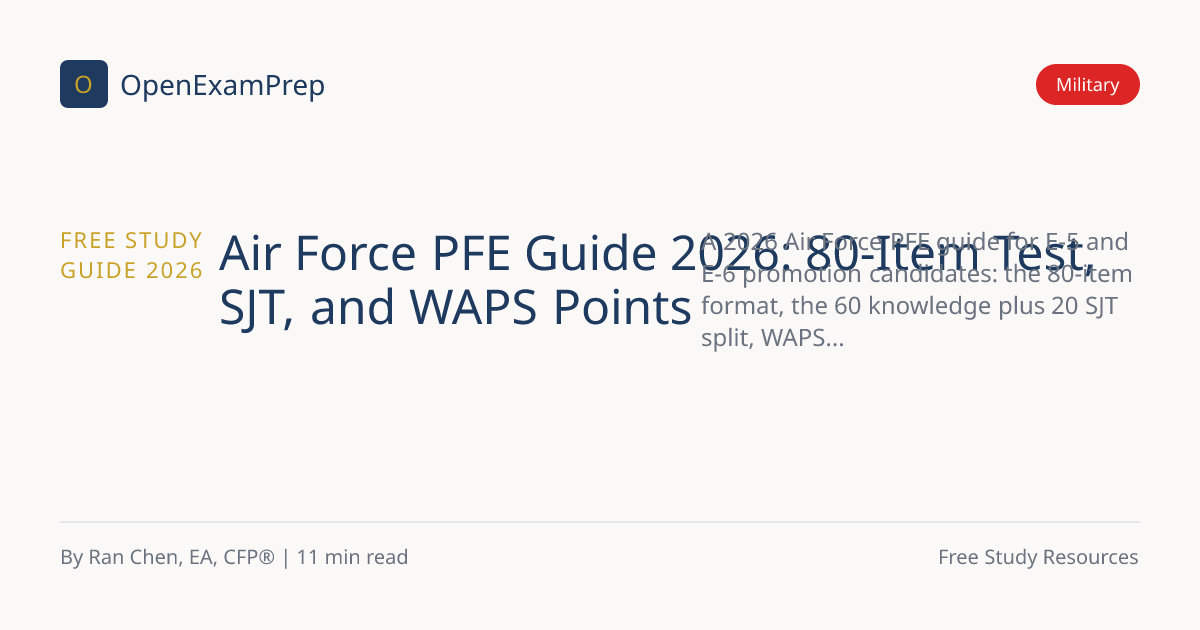 Air Force PFE Guide 2026: 80-Item Test & WAPS Points | OpenExamPrep