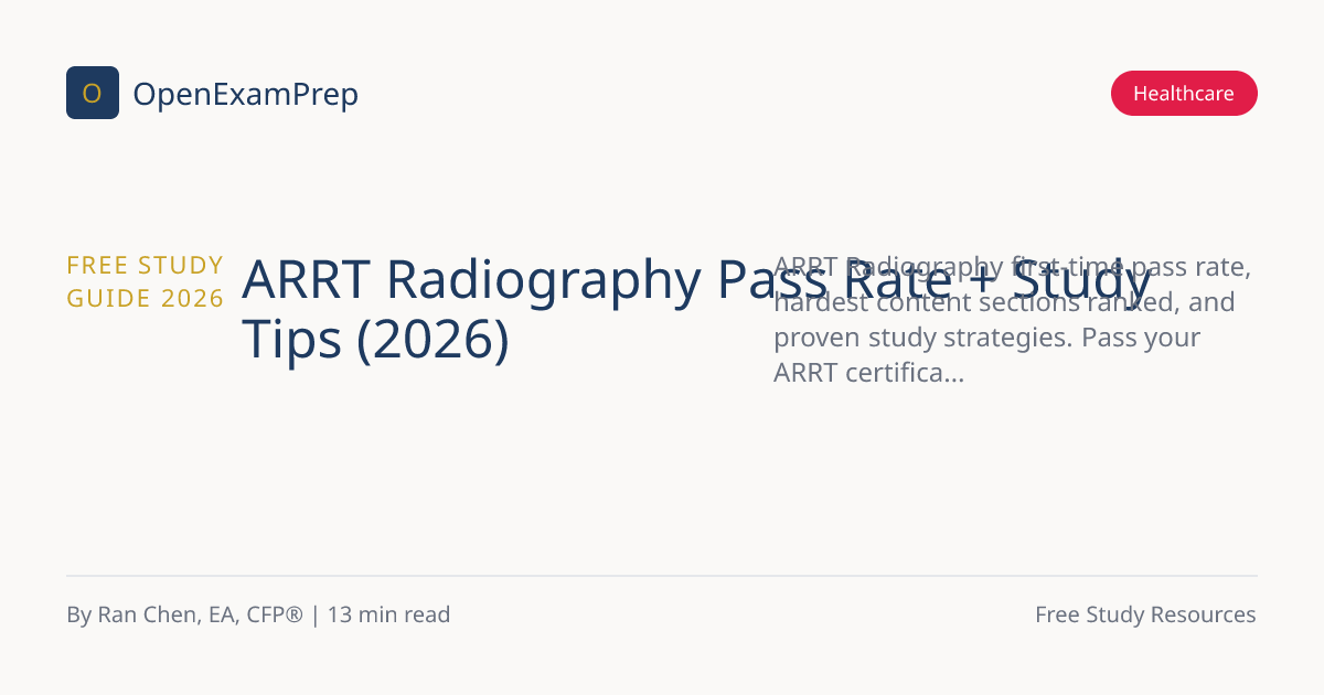 ARRT Radiography Pass Rate + Study Tips (2026) | OpenExamPrep