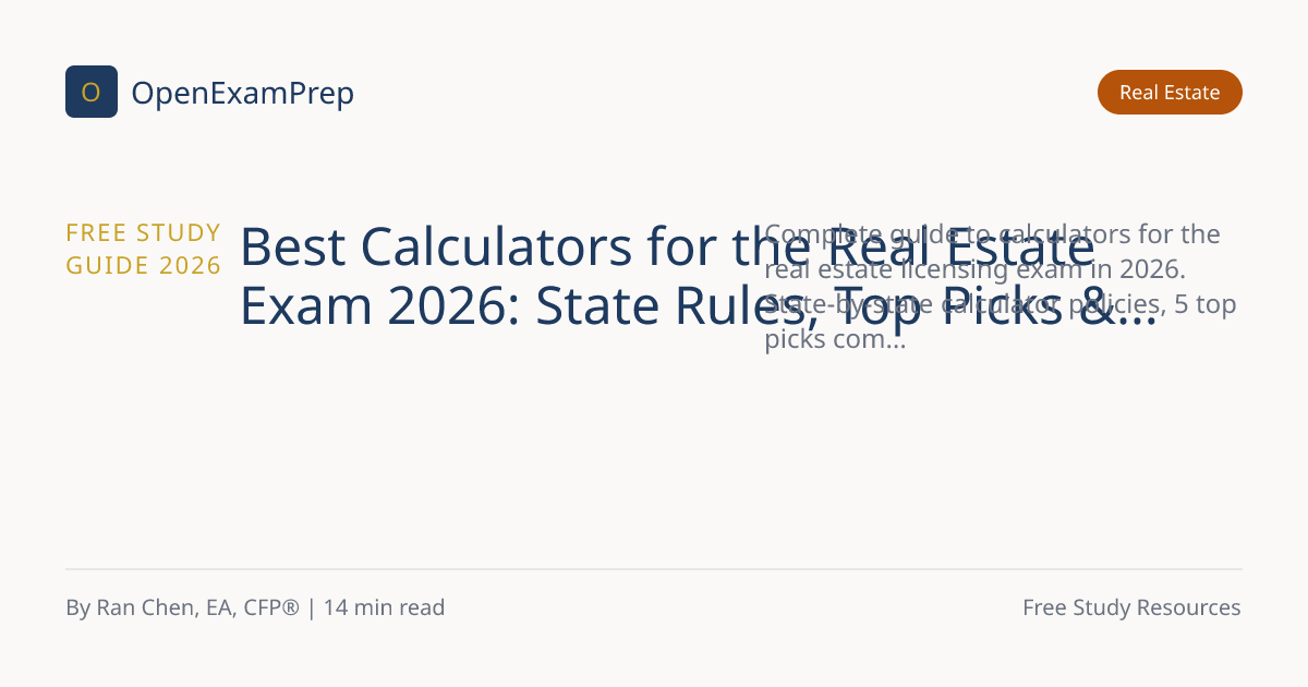 5 Best Real Estate Exam Calculators + State Rules (2026) | OpenExamPrep