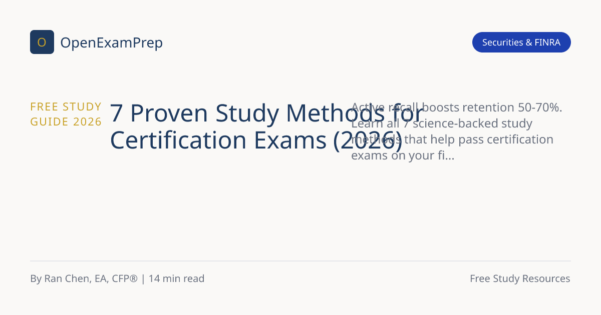 7 Proven Study Methods for Cert Exams (2026) | OpenExamPrep