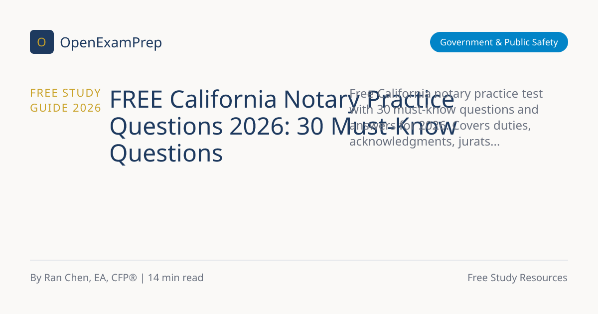 FREE California Notary Practice Test 2026: 30 Q&A | OpenExamPrep