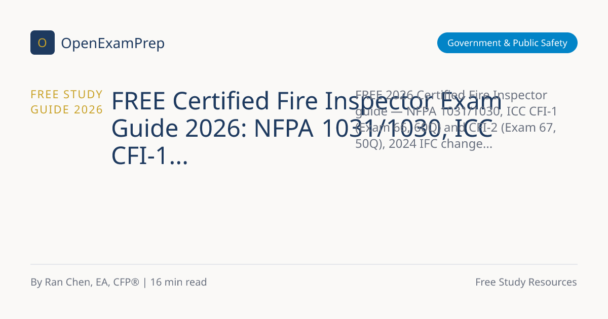 Fire Inspector Exam 2026: FREE NFPA 1031 CFI Prep | OpenExamPrep
