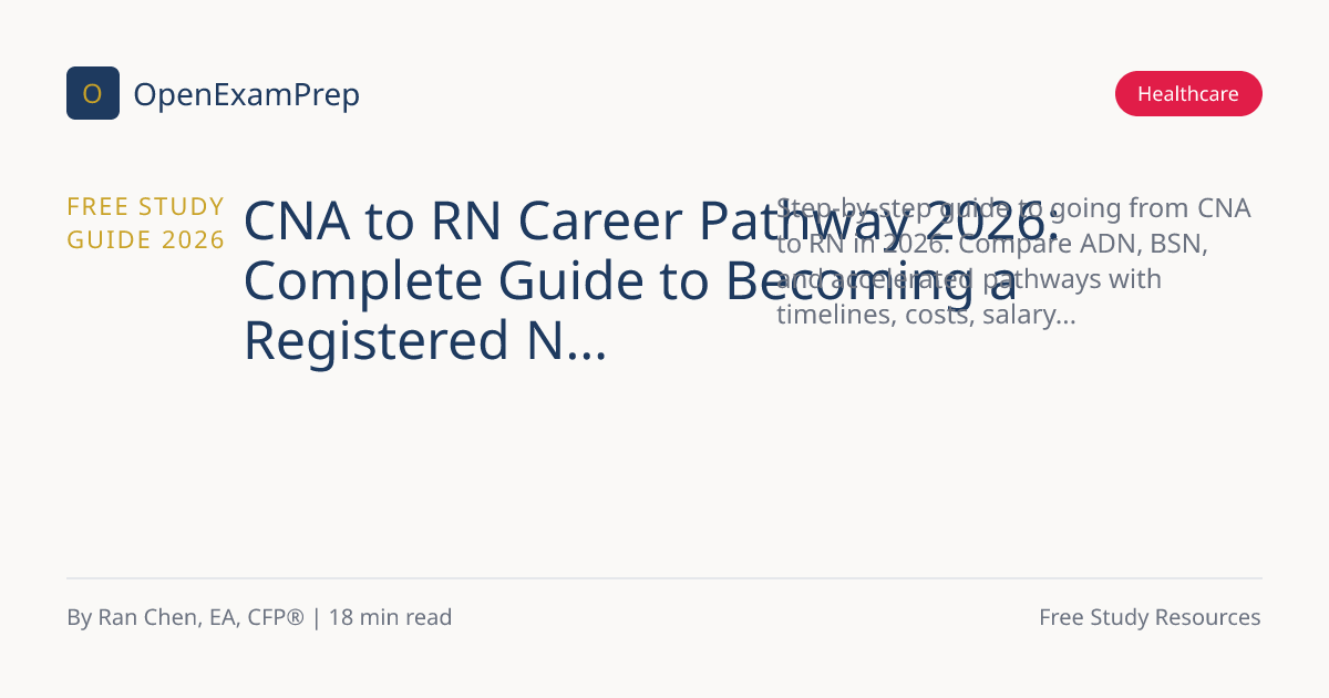 CNA to RN Pathway 2026: FREE Exam Prep + Salary Guide | OpenExamPrep