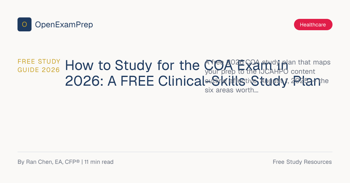 How to Study for the COA Exam 2026: FREE Plan | OpenExamPrep