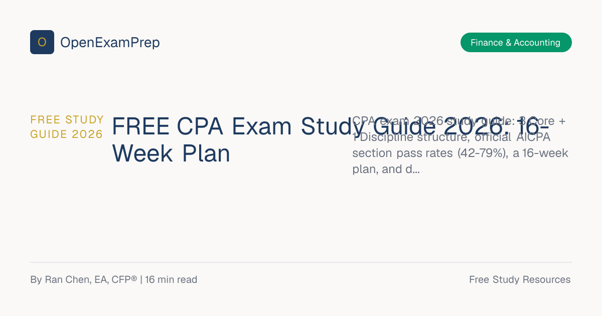 Free CPA Exam Study Guide + 16-Week Plan (2026) | OpenExamPrep