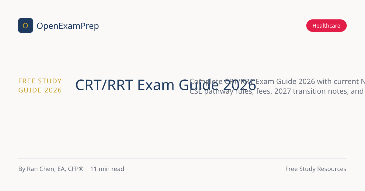 CRT/RRT Exam Guide 2026: TMC Format, Fees, 8-Week Plan | OpenExamPrep