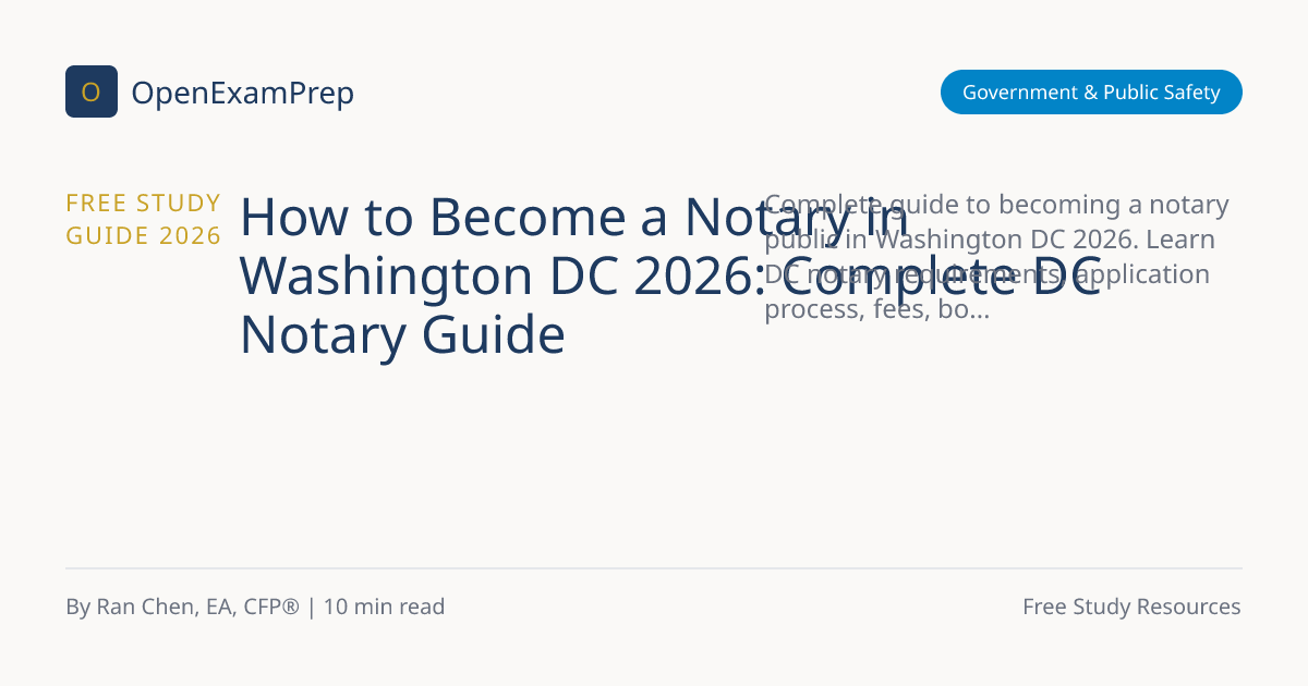 DC Notary Guide 2026: No Exam, $2,000 Bond, 5-Year Term | OpenExamPrep