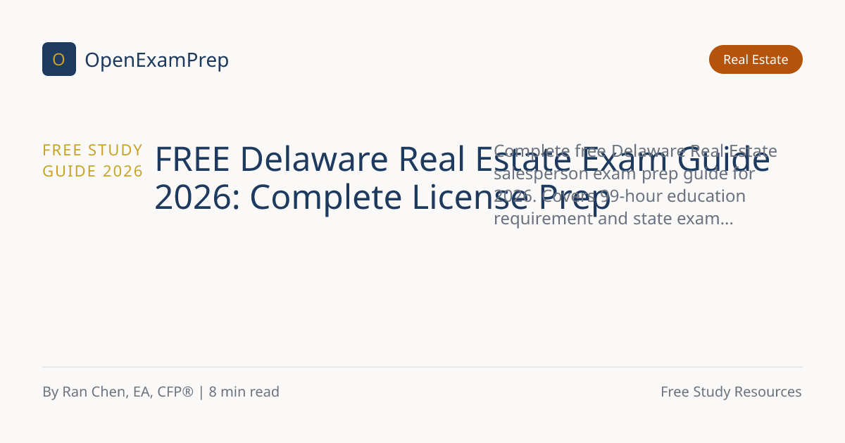 FREE Delaware Real Estate Exam Guide 2026: 99-Hour Course | OpenExamPrep