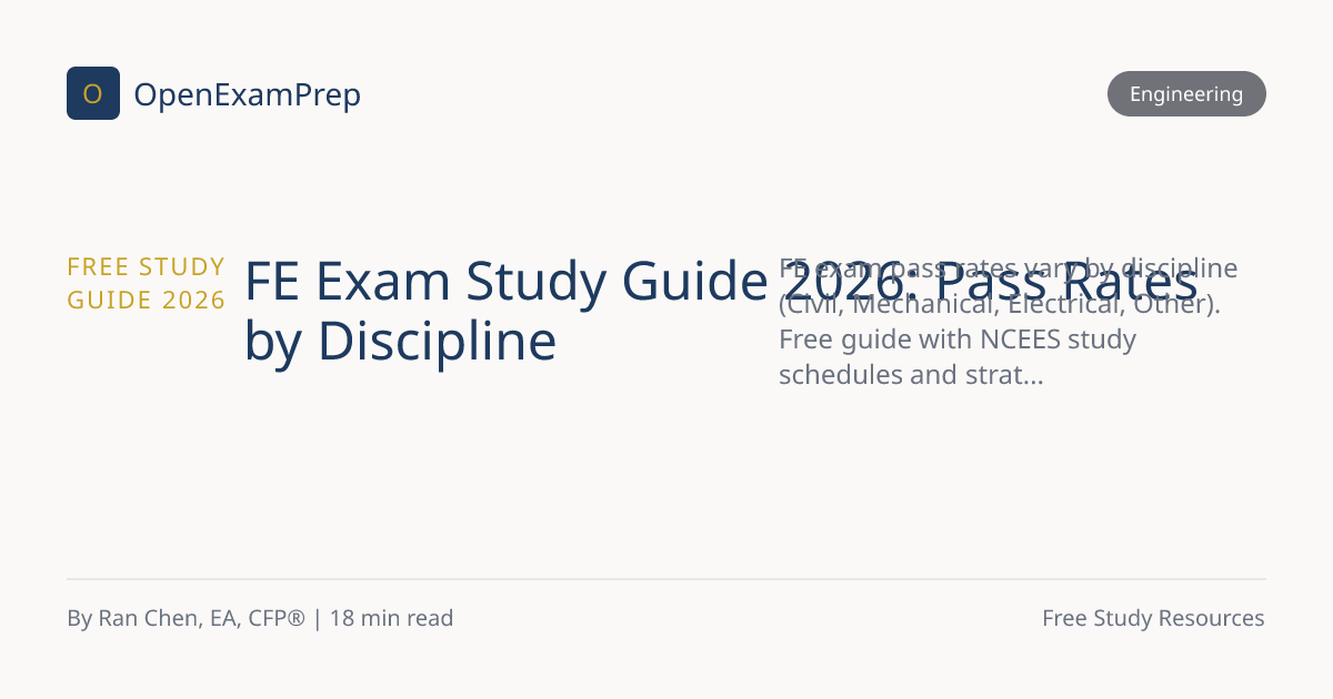 Free FE Exam Study Guide + Pass Rates (2026) | OpenExamPrep