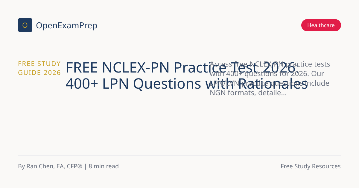 FREE NCLEX-PN Practice Test 2026 | 400+ LPN/LVN Questions | OpenExamPrep