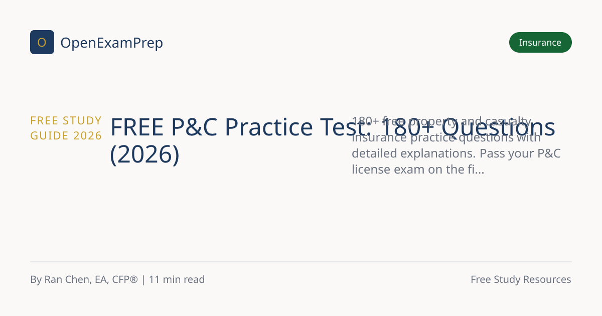 Free P&C Practice Questions: 180+ With Answers (2026) | OpenExamPrep
