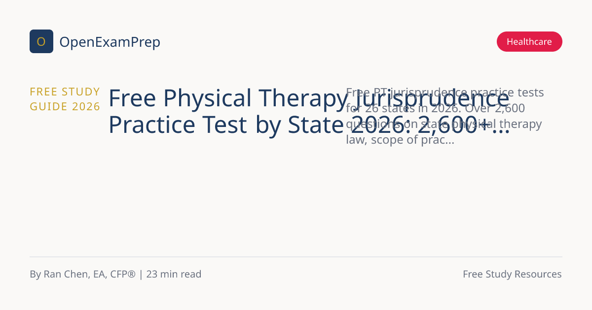 Free PT Jurisprudence Practice Test 2026 | 2,600+ Qs | OpenExamPrep