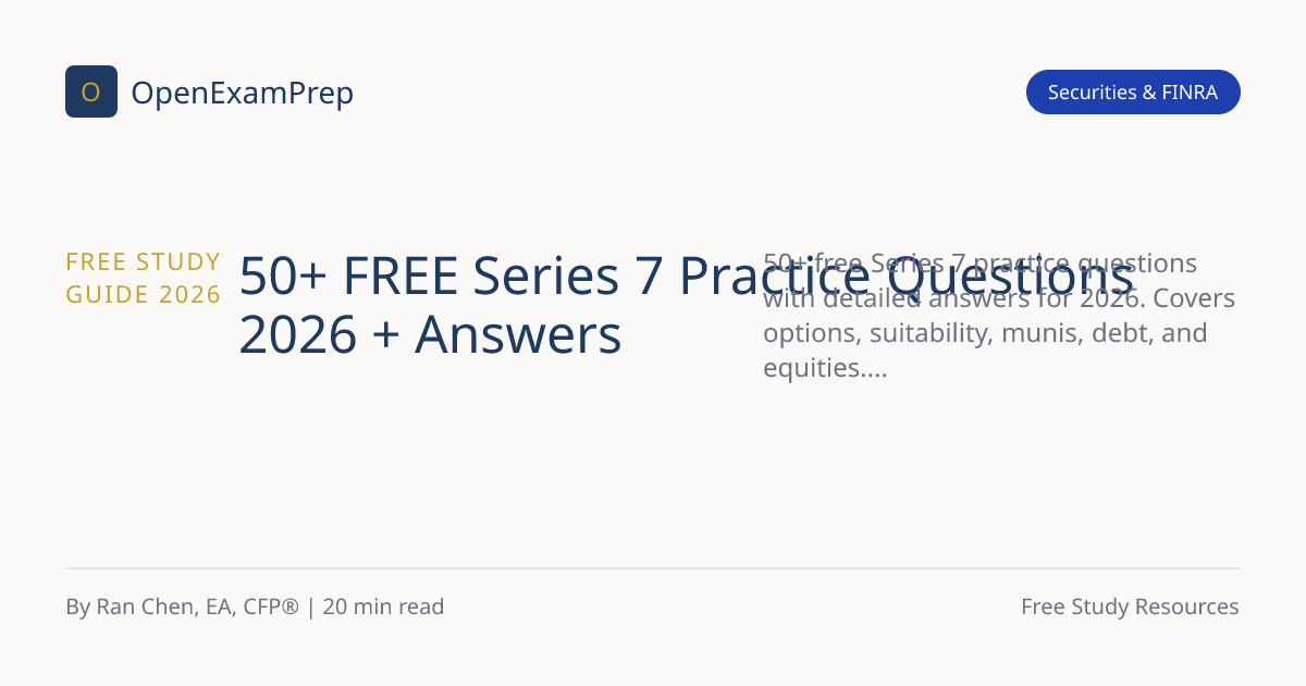 50+ FREE Series 7 Practice Questions 2026 + Answers | OpenExamPrep
