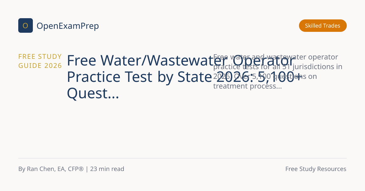 Free Water/Wastewater Operator Test 2026 | 51 States | OpenExamPrep