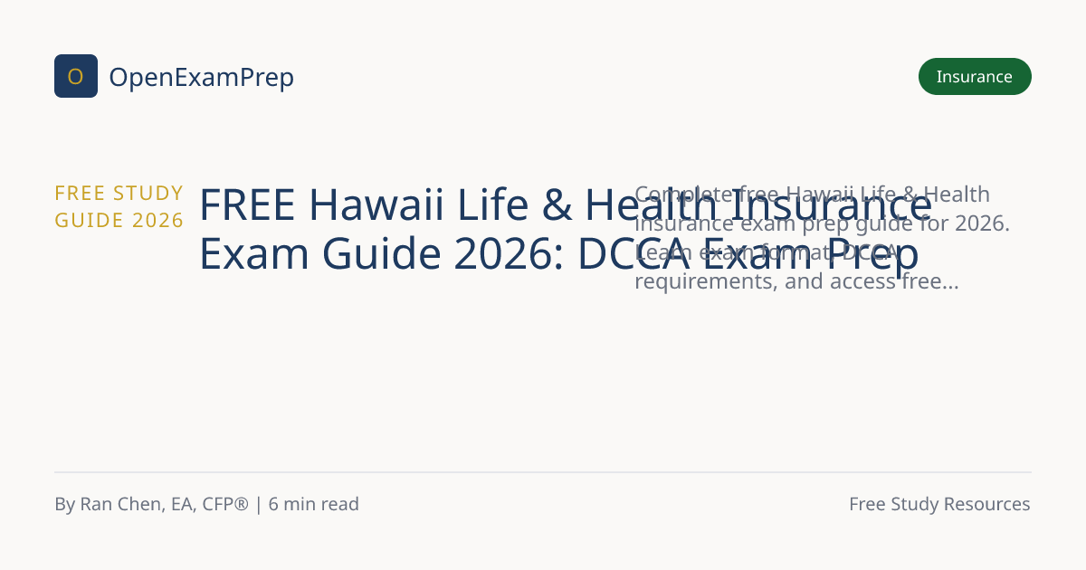 FREE Hawaii Life & Health Insurance License Exam Guide 2026 | OpenExamPrep