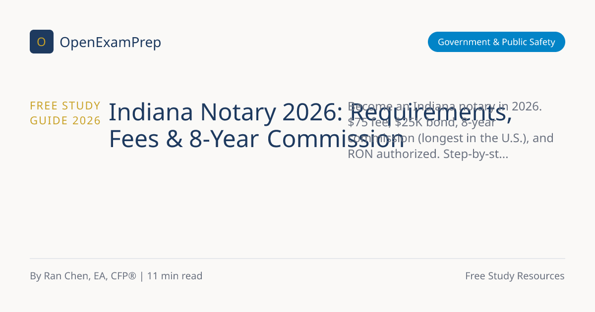 Indiana Notary 2026: $75 Fee, 8-Year Commission Guide | OpenExamPrep