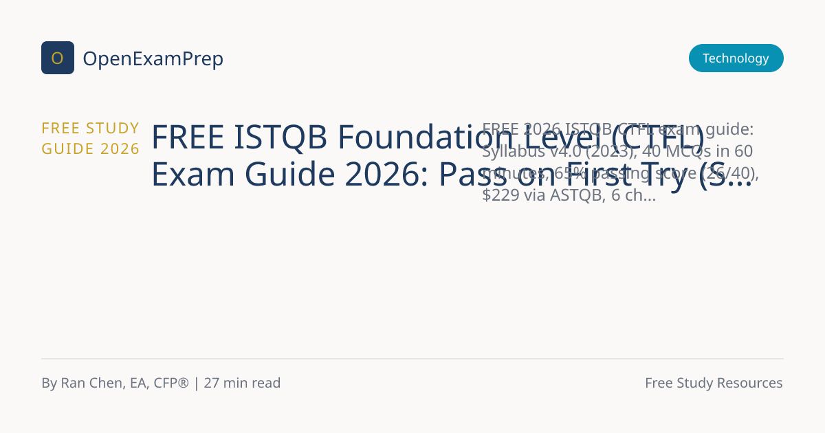 FREE ISTQB CTFL Exam Guide 2026: Pass First Try | OpenExamPrep