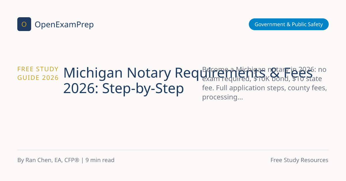 Michigan Notary Requirements & Fees 2026: Step-by-Step | OpenExamPrep