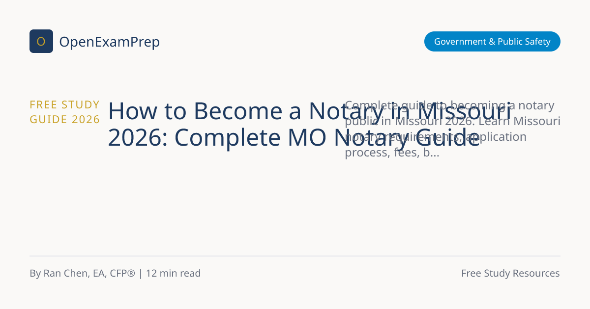 Missouri Notary 2026: No Exam, $10K Bond, 4-Year Term | OpenExamPrep