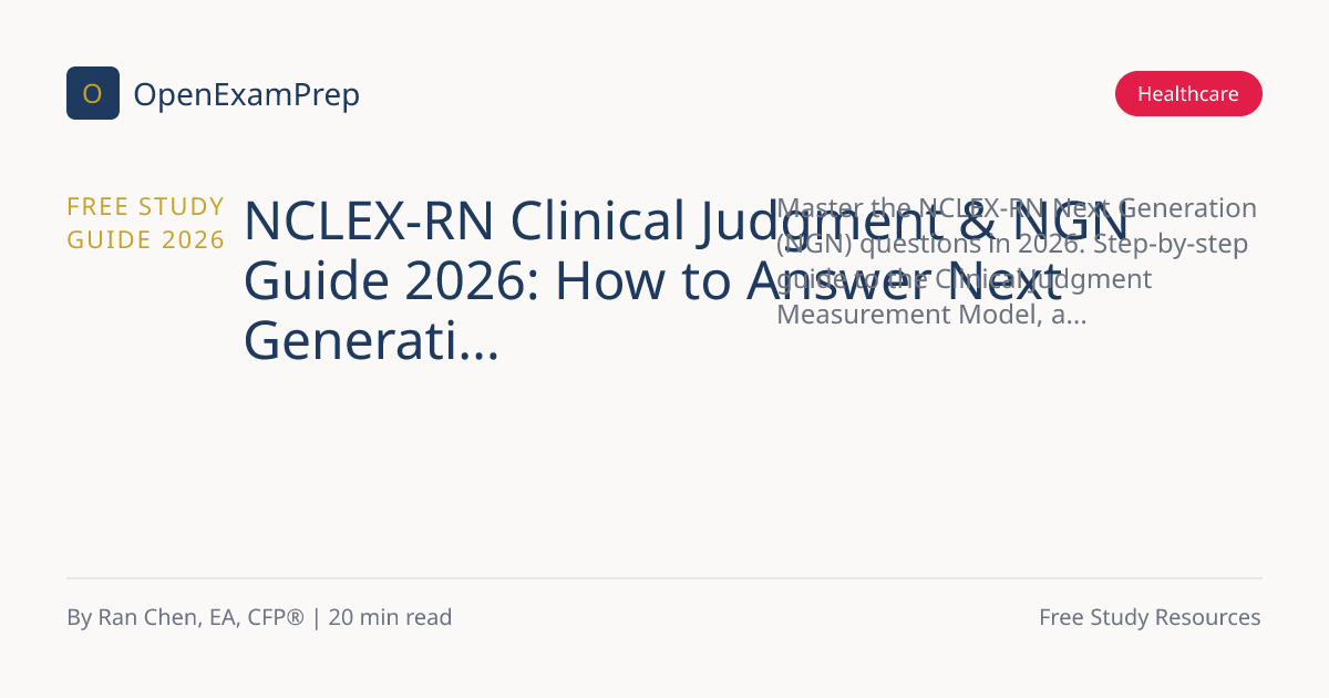 Free NCLEX-RN NGN Guide 2026: Clinical Judgment Model | OpenExamPrep