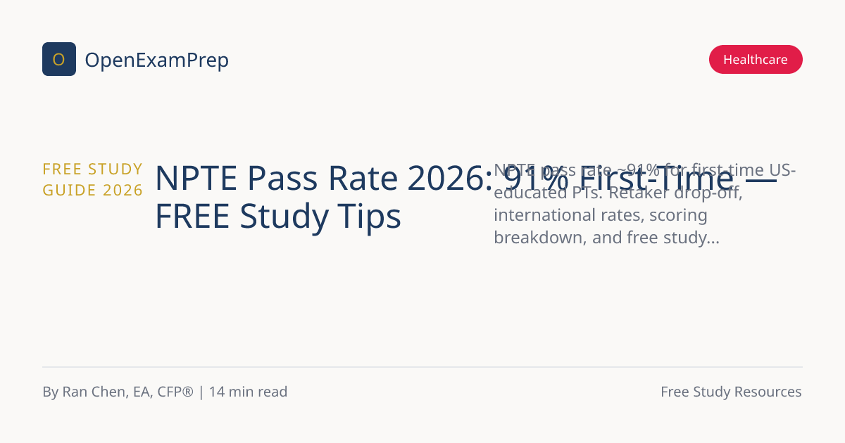 NPTE Pass Rate 2026: 91% First-Time — FREE Study Tips | OpenExamPrep