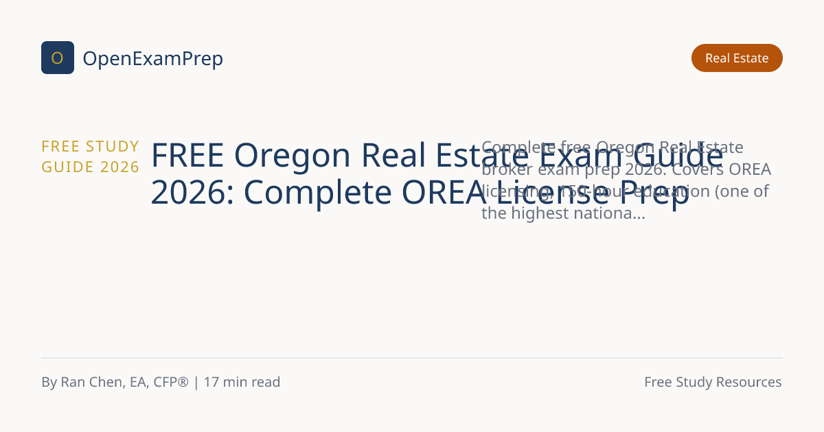 FREE Oregon Real Estate Exam Guide 2026 | OREA License Prep | OpenExamPrep