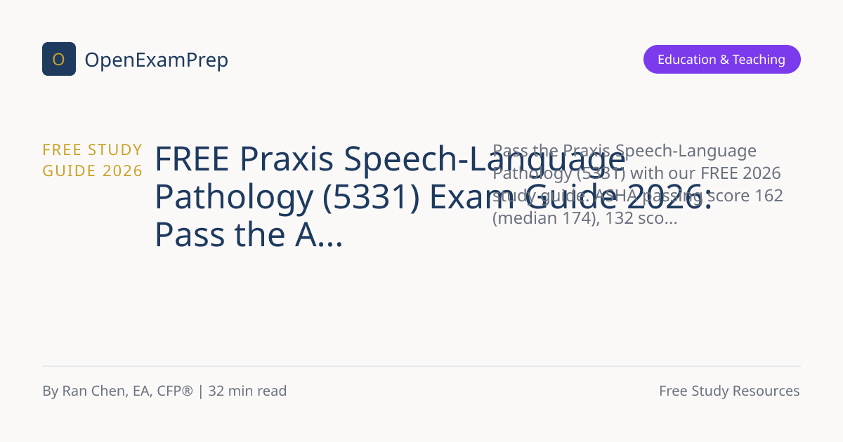 FREE Praxis SLP 5331 Study Guide 2026 | Pass 162 ASHA | OpenExamPrep