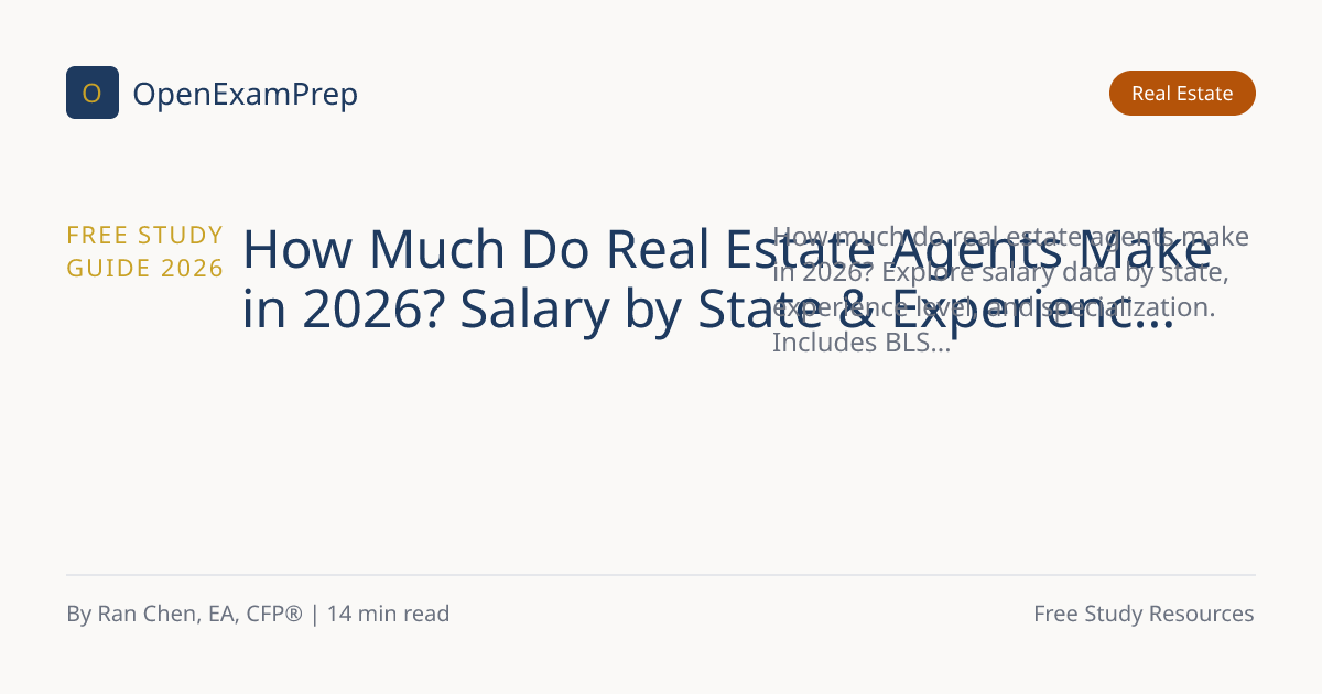 How Much Do Real Estate Agents Make in 2026? FREE Data | OpenExamPrep