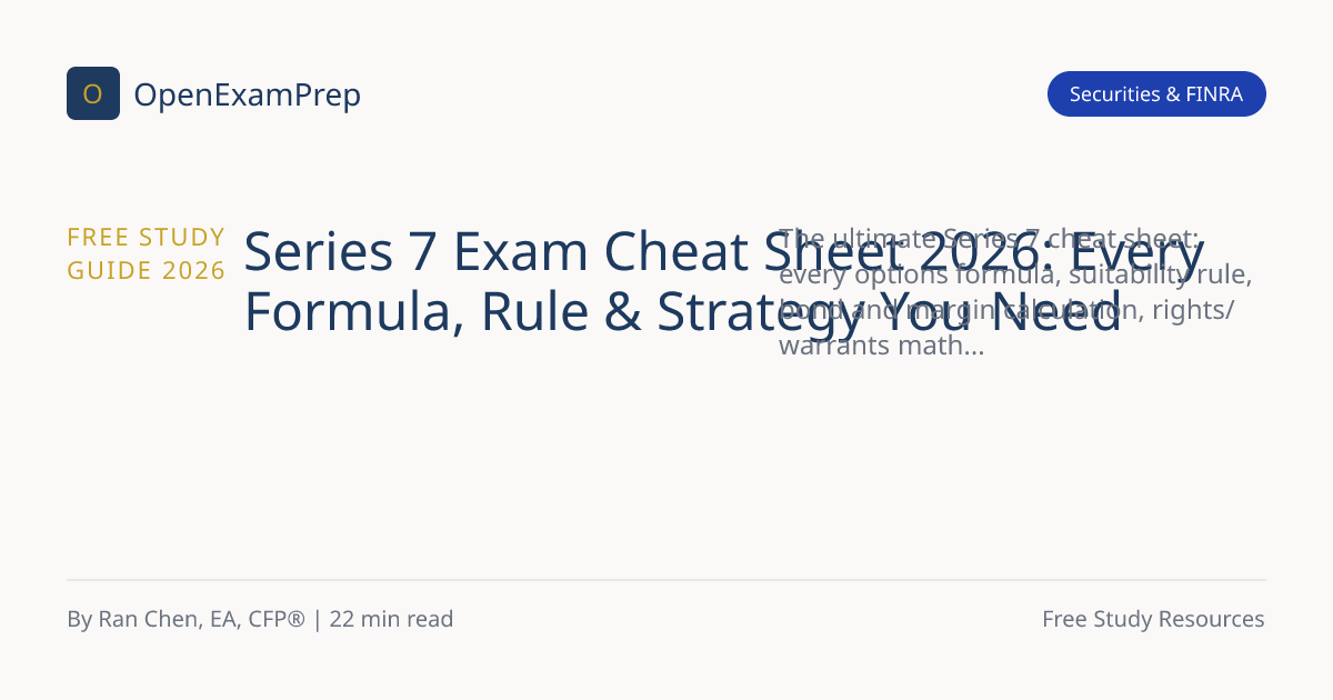 FREE Series 7 Cheat Sheet 2026 | All Formulas | OpenExamPrep