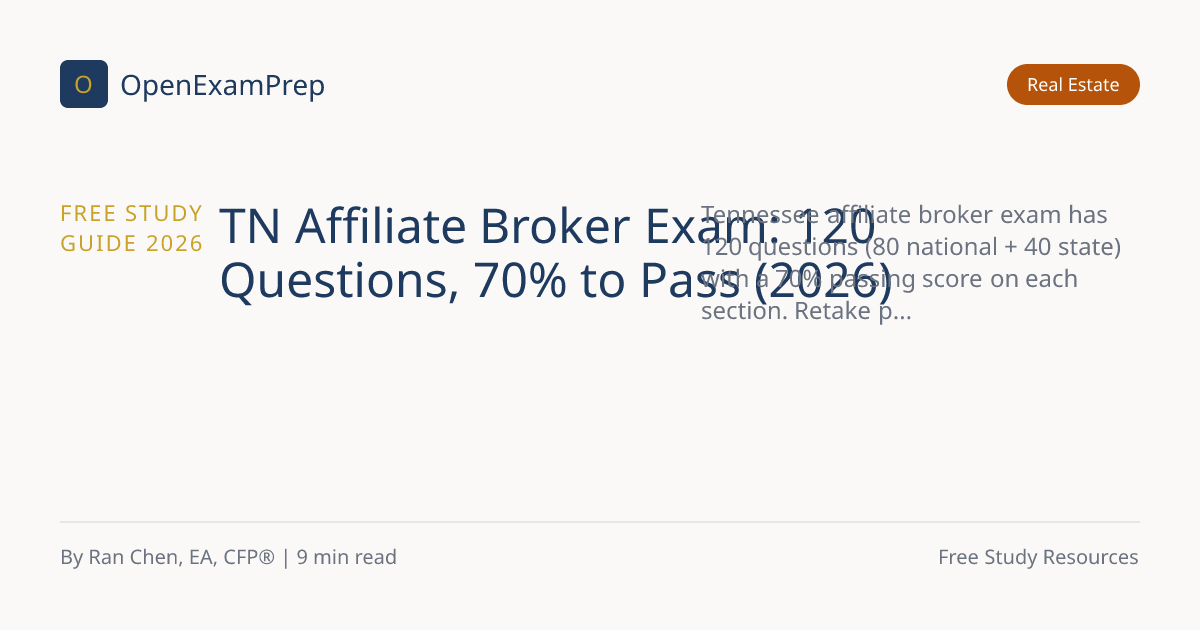 Tennessee Broker Exam: 120 Questions, 70% to Pass (2026) | OpenExamPrep