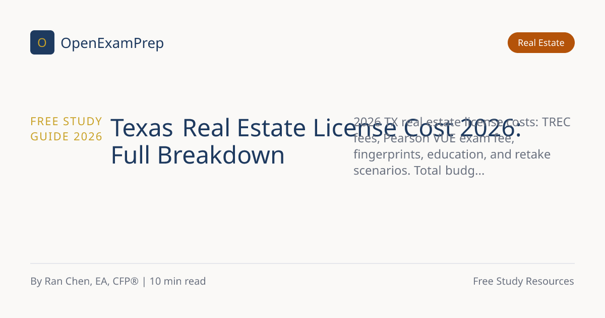 Texas Real Estate License Cost 2026: Full Breakdown | OpenExamPrep