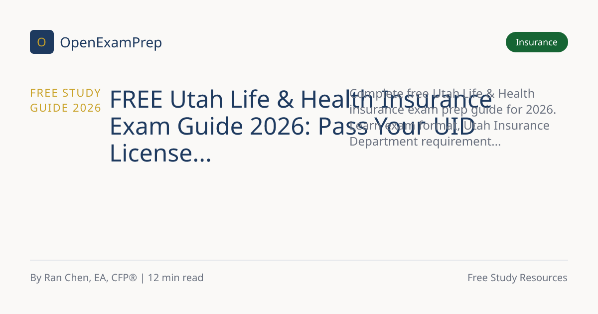 FREE Utah Life & Health Insurance License Exam Guide 2026 | OpenExamPrep